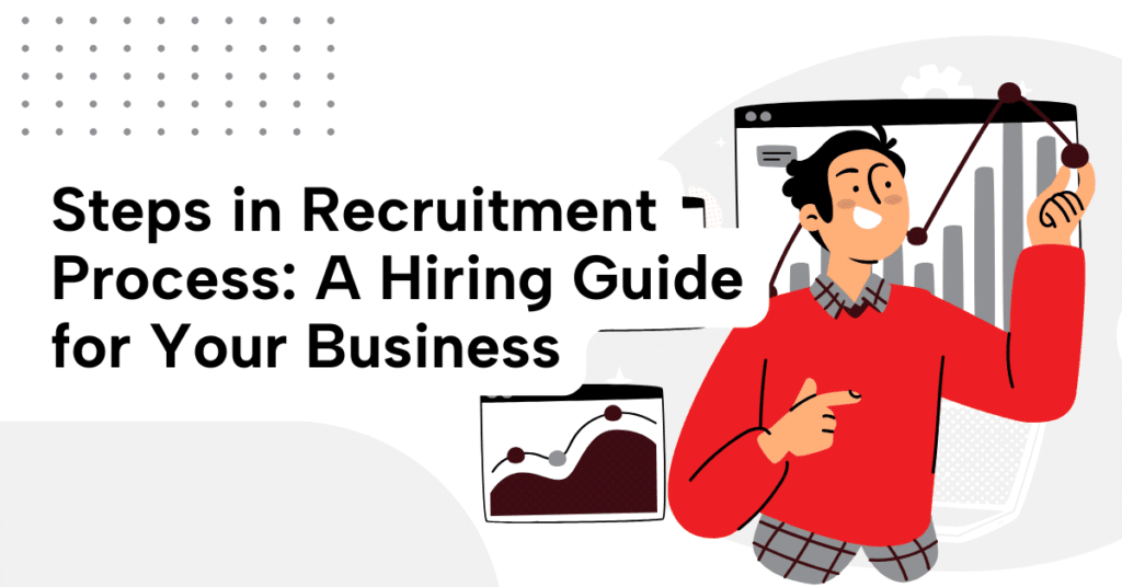 Recruitment Process: 8 Essential Steps for Hiring Success