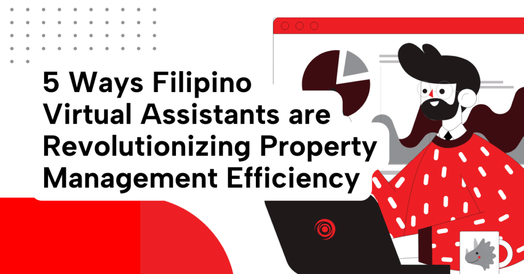 How Filipino Virtual Assistants Boost Property Management Efficiency | CORE